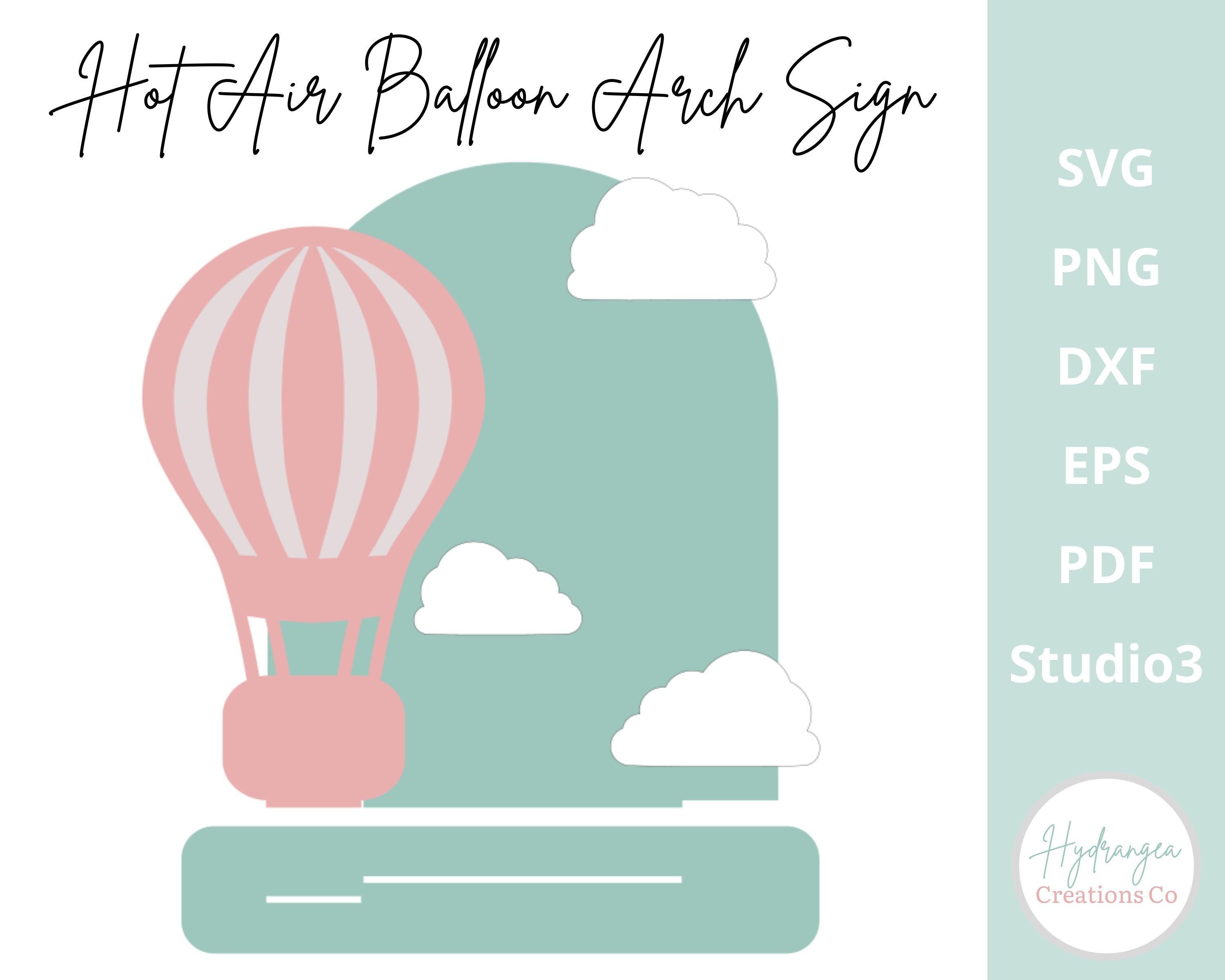 Hot Air Balloon Sign | Laser Cut SVG File – Hydrangea Creations Co